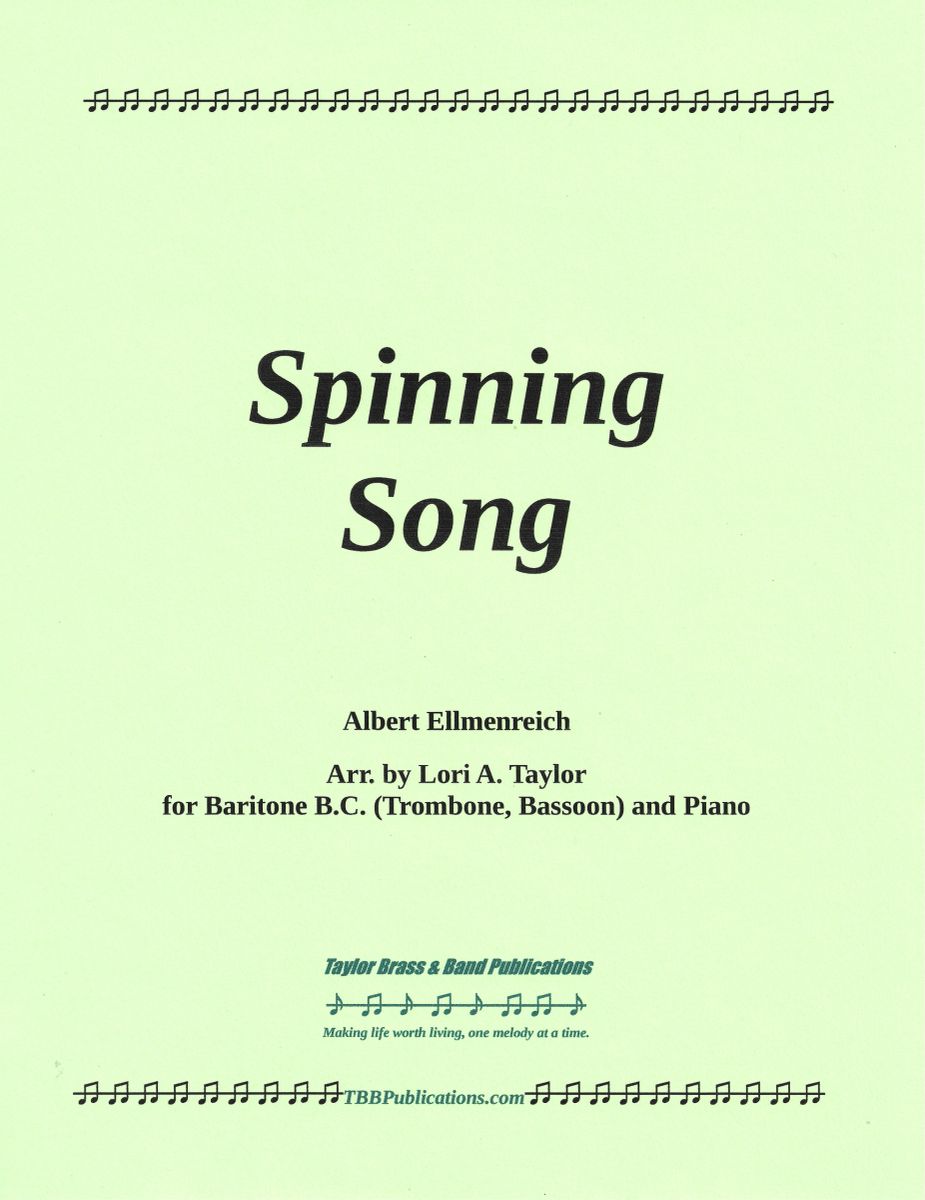 Spinning Song - Ellmenreich/arr. Taylor (Euphonium or Trombone and Piano)
