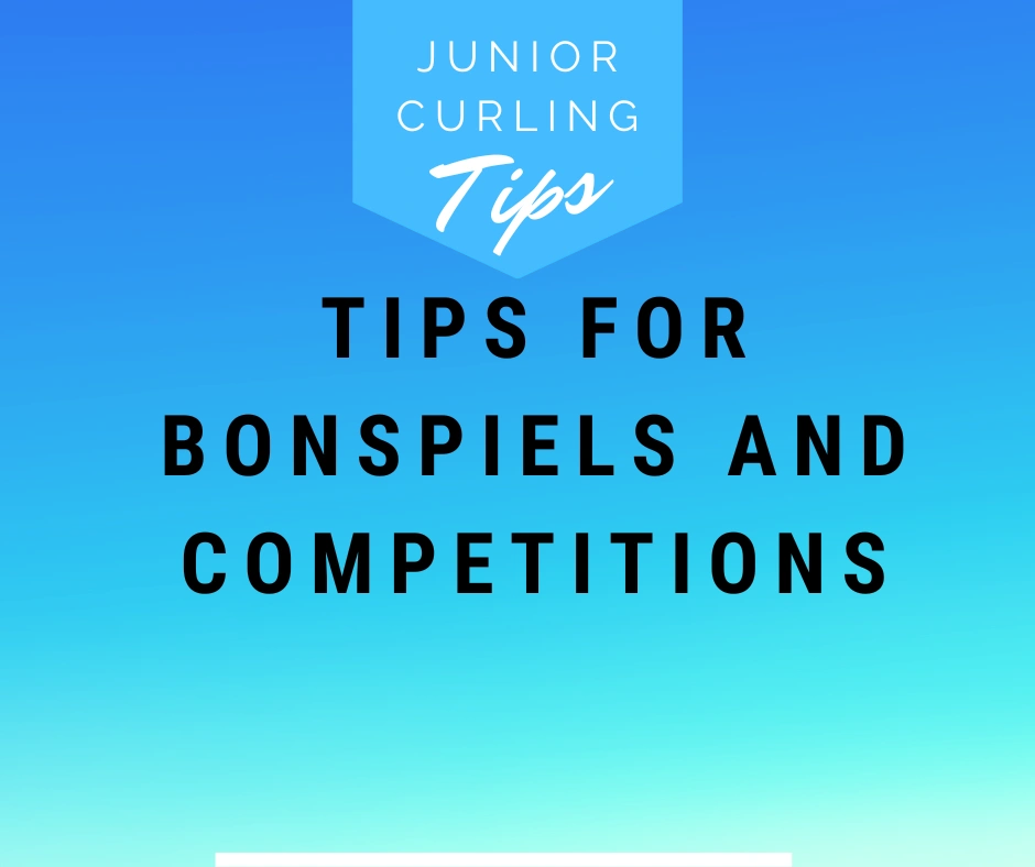 Bonspiel/Competition Tips