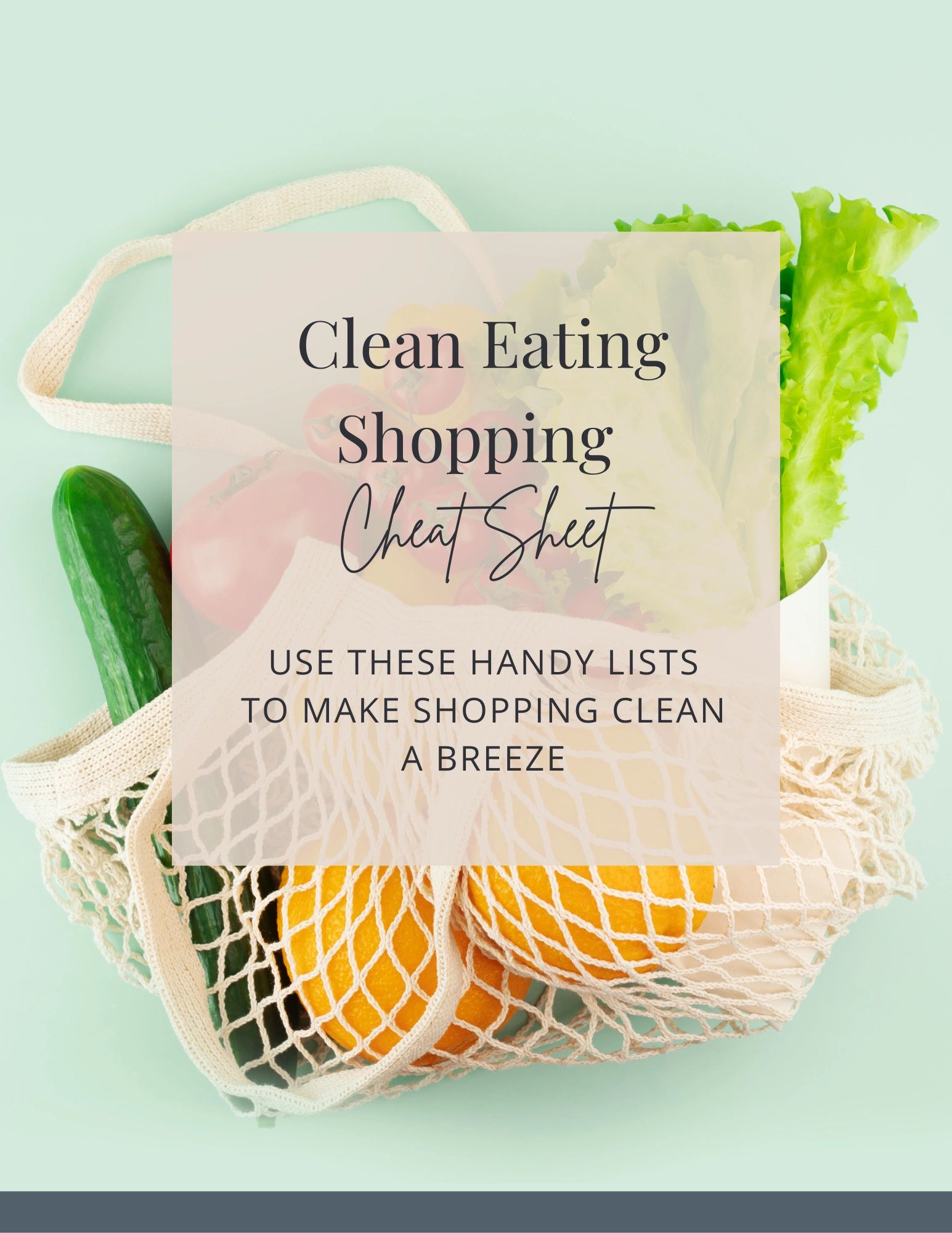 CLEAN EATING Cheat Sheet