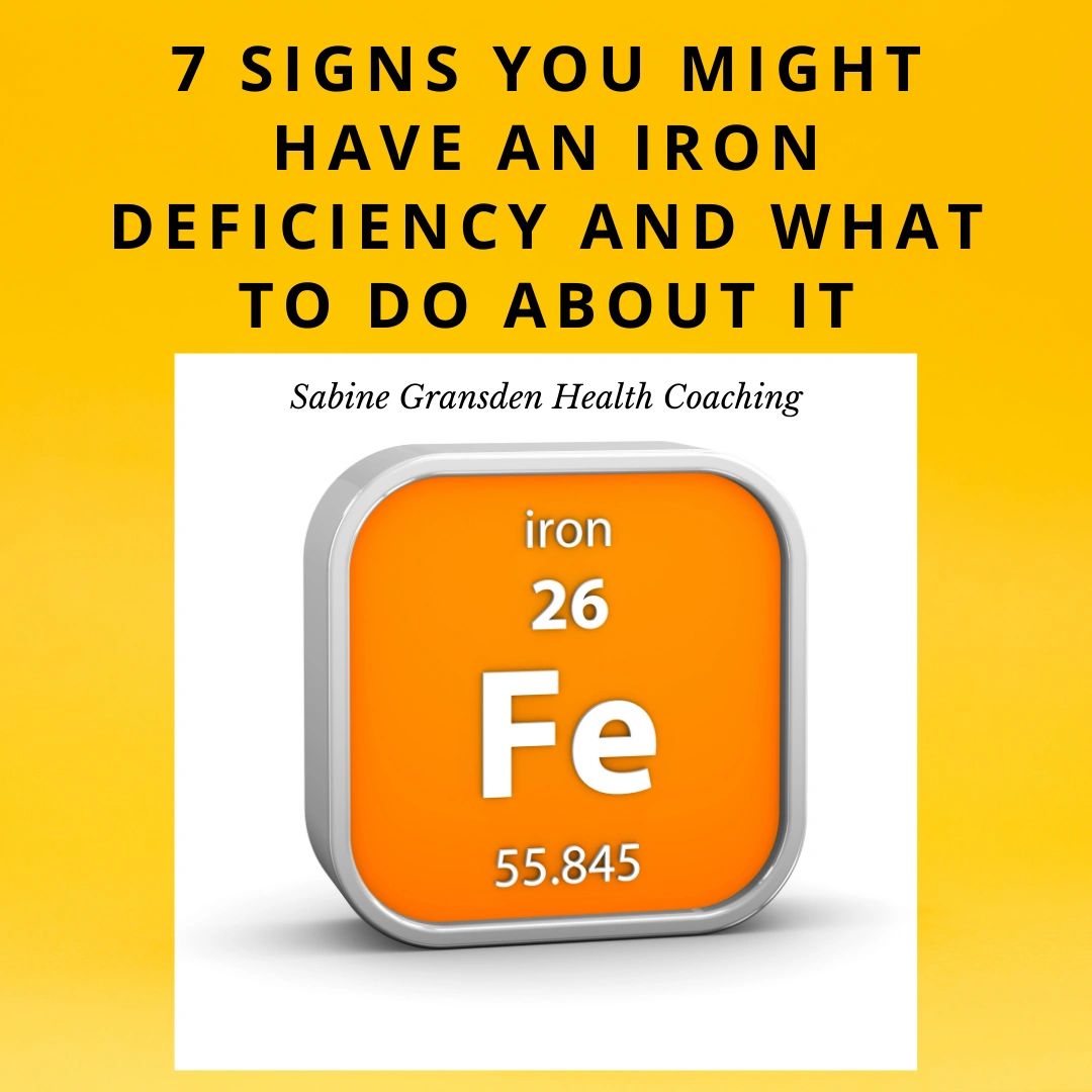 7 signs you might have an iron deficiency and what to do about it