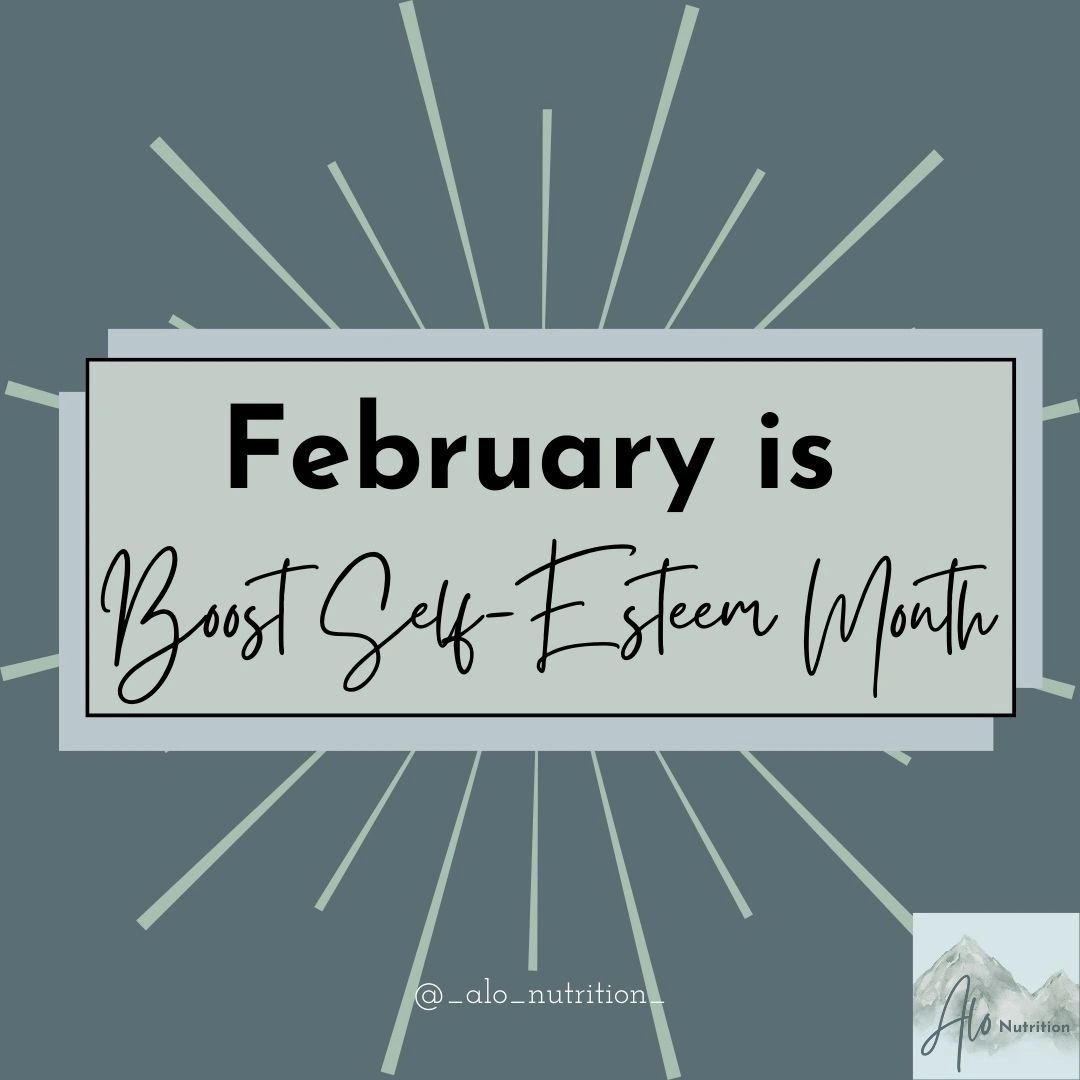 Boost Self Esteem Month - February