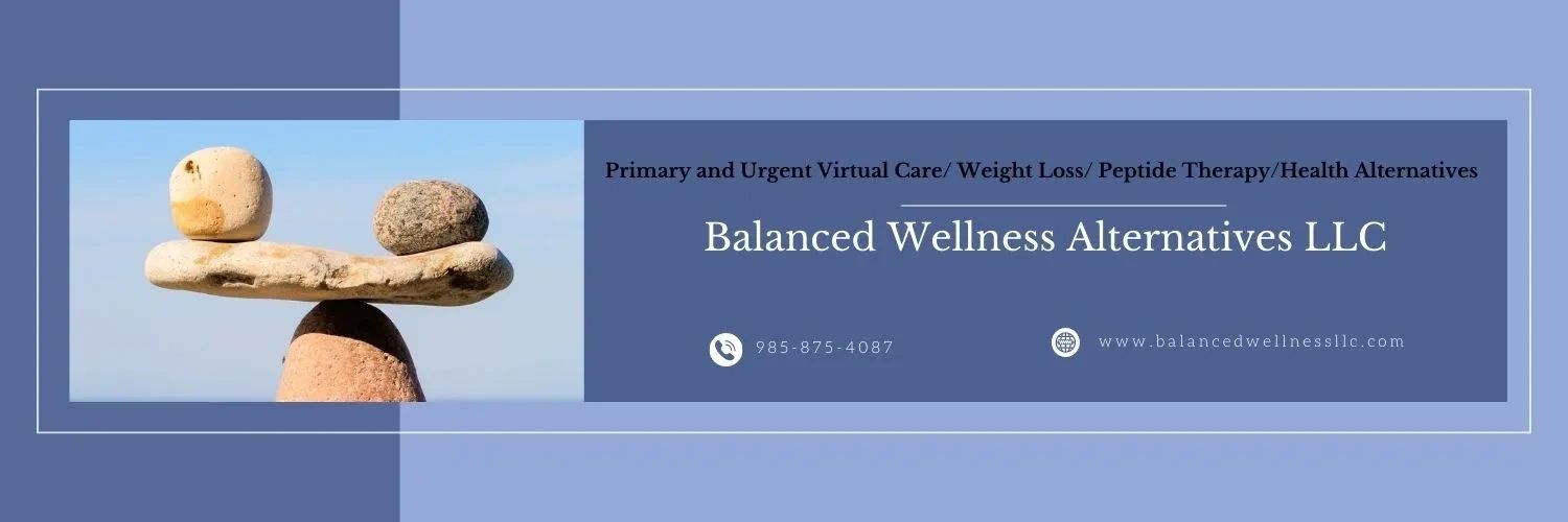 Balanced Wellness LLC - Telemedicine, weight loss injections