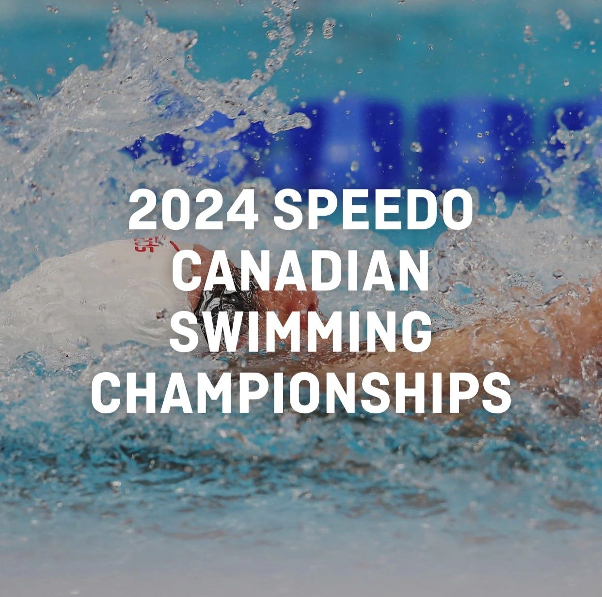 2024 Speedo Canadian Swimming Championships