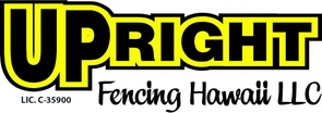 Expert Fencing Contractor Services in Hawaii - Upright Fencing