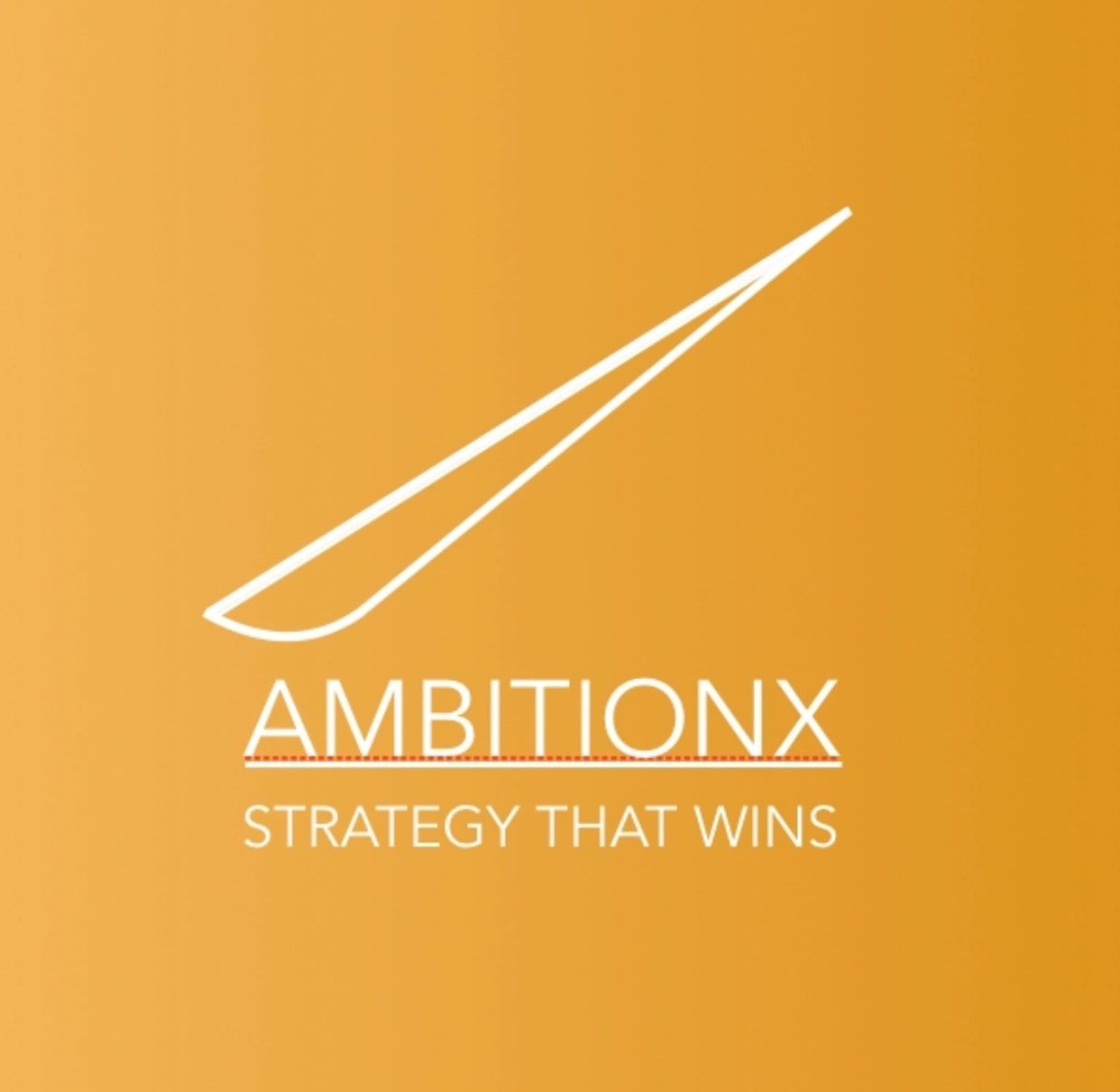 AMBITIONX: STRATEGY THAT WINS