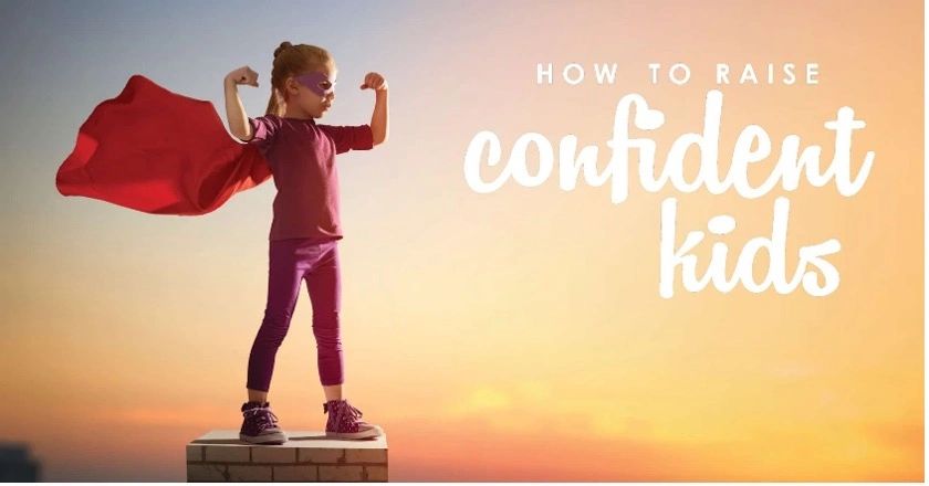 Raising Confident Kids