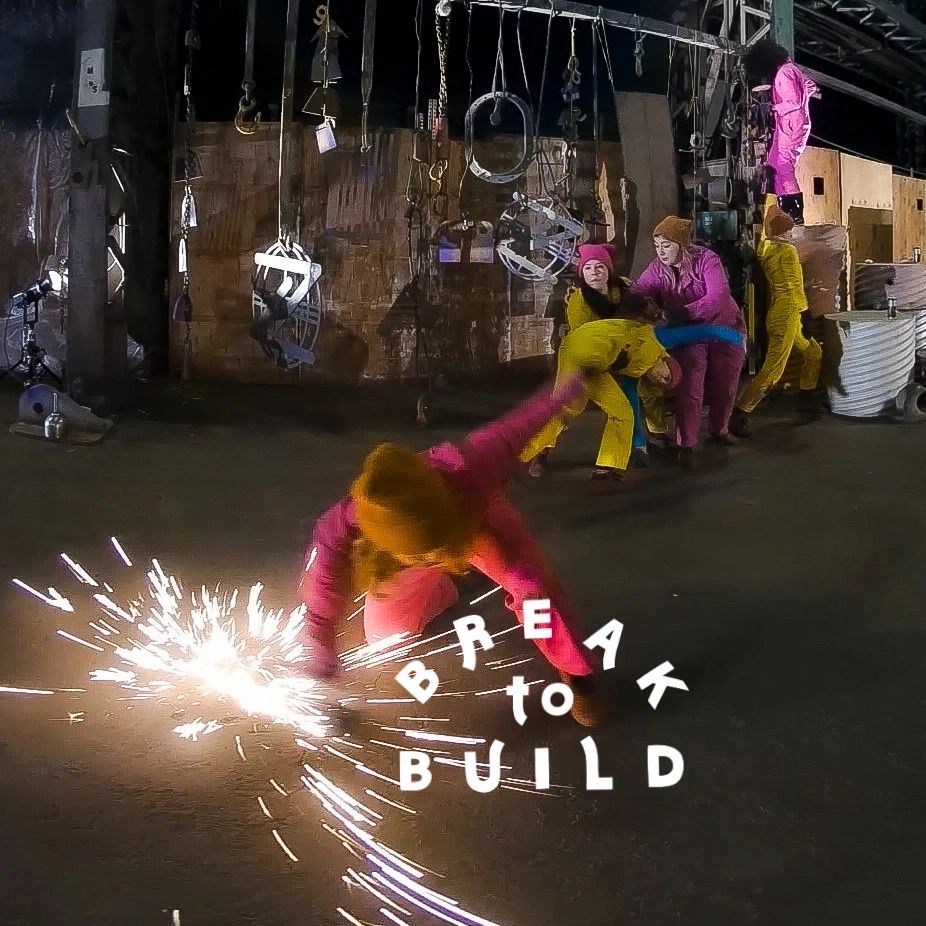Break to Build