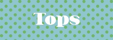 Tops