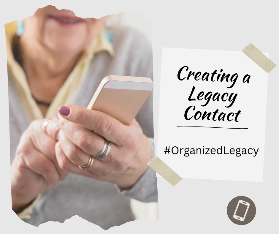 How to Create Apple and Google Legacy Contacts