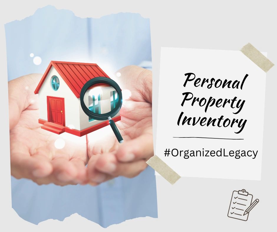 The Importance of Creating a Personal Property Inventory