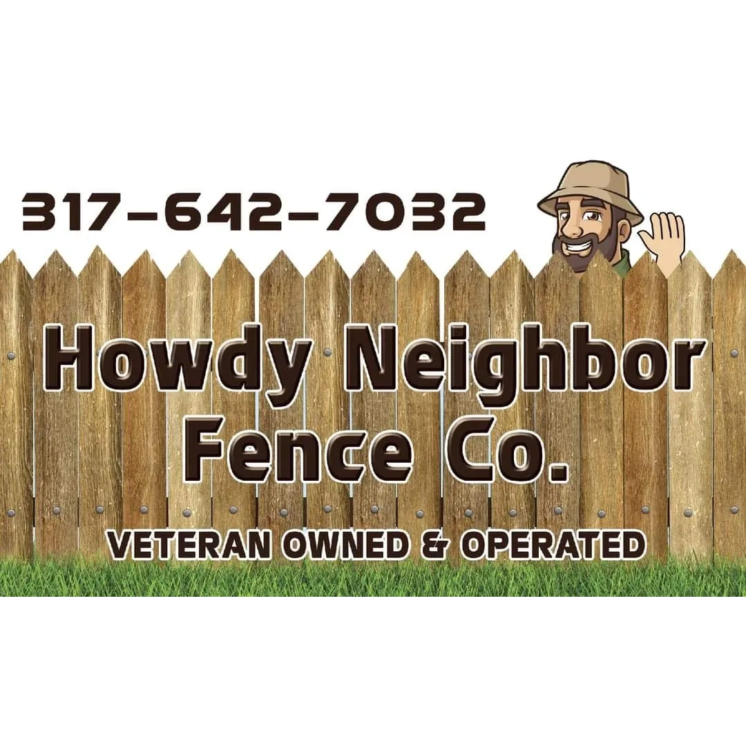 HOWDY NEIGHBOR FENCE