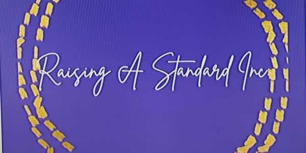 Raising A Standard, Inc.