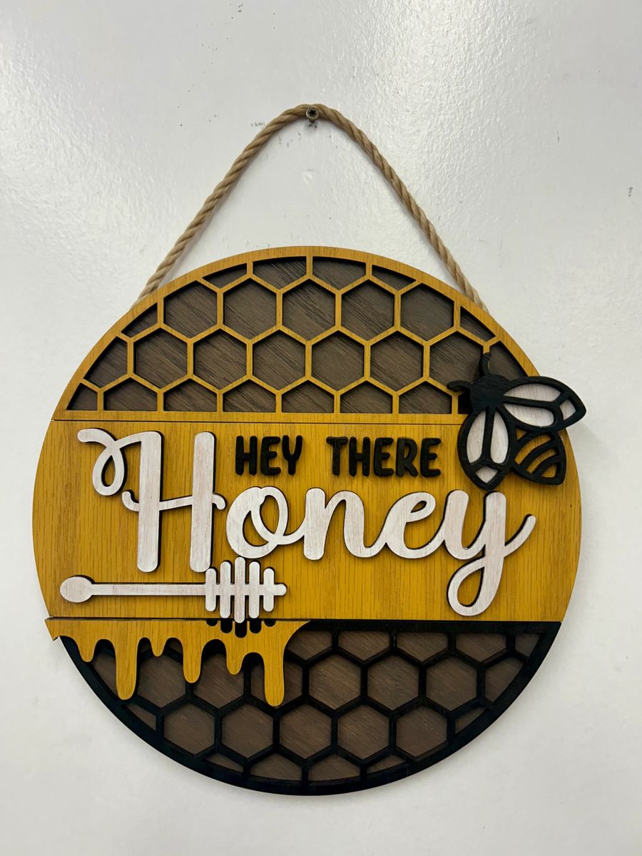 Hey There Honey Round Sign