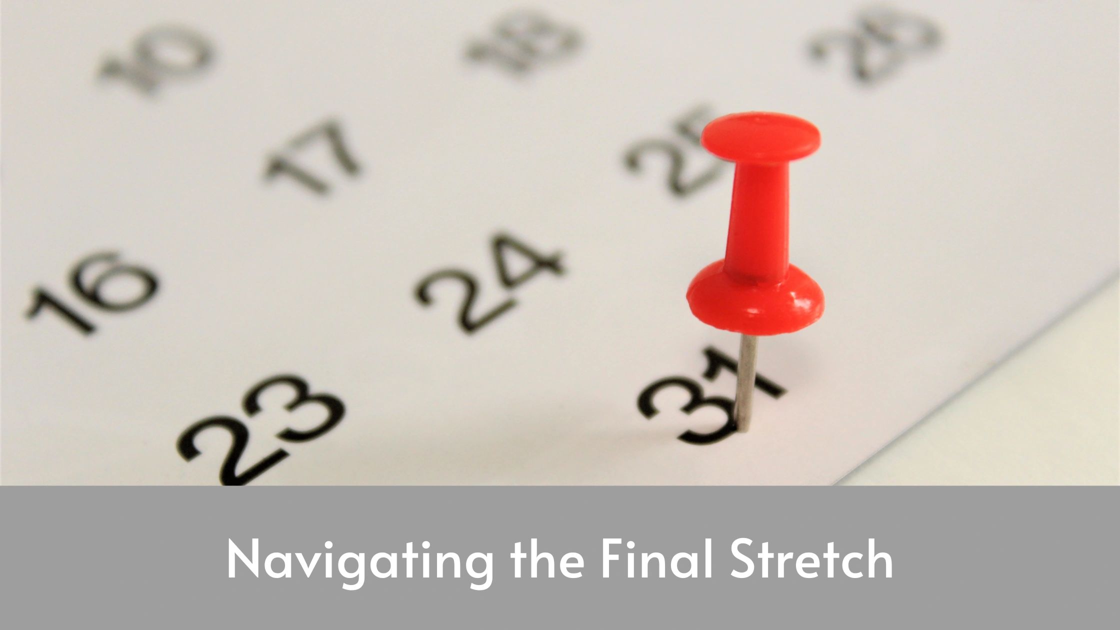 Navigating the Final Stretch: How Leaders Can Support Their Teams