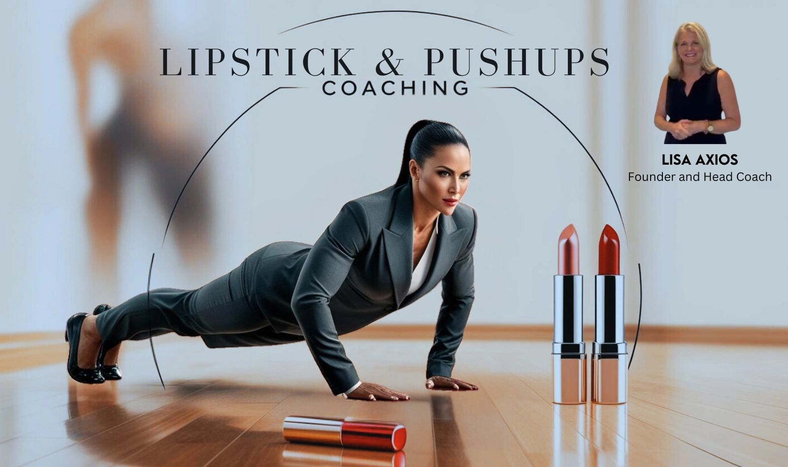 Lipstick and Pushups Coaching