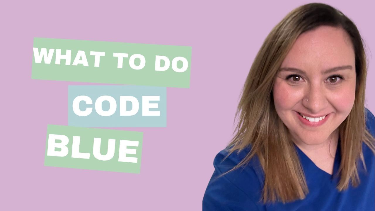 What To Do... Code Blue