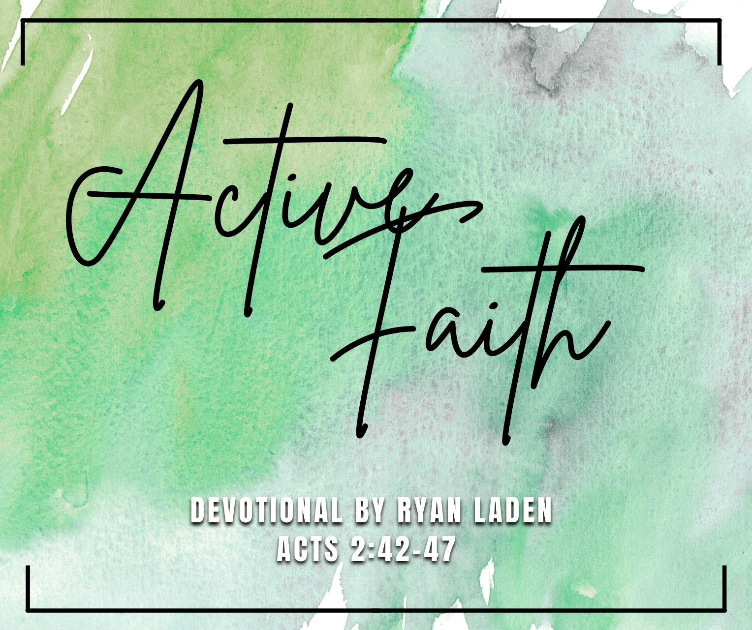 Active Faith
