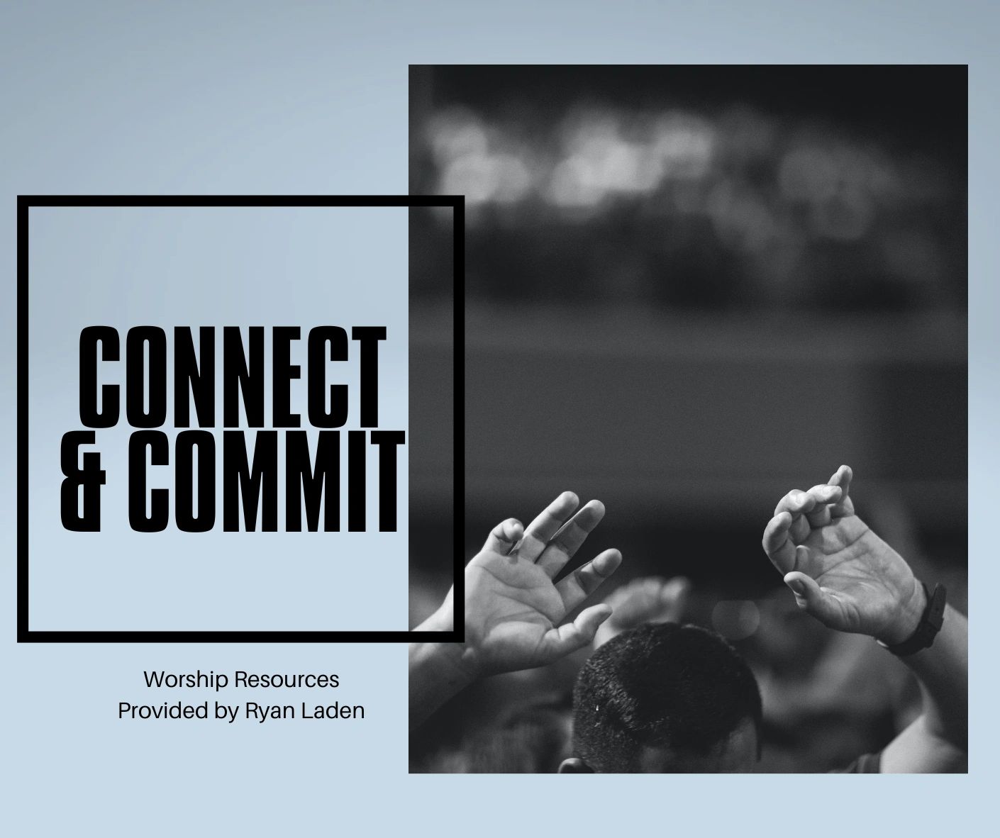 Connect & Commit