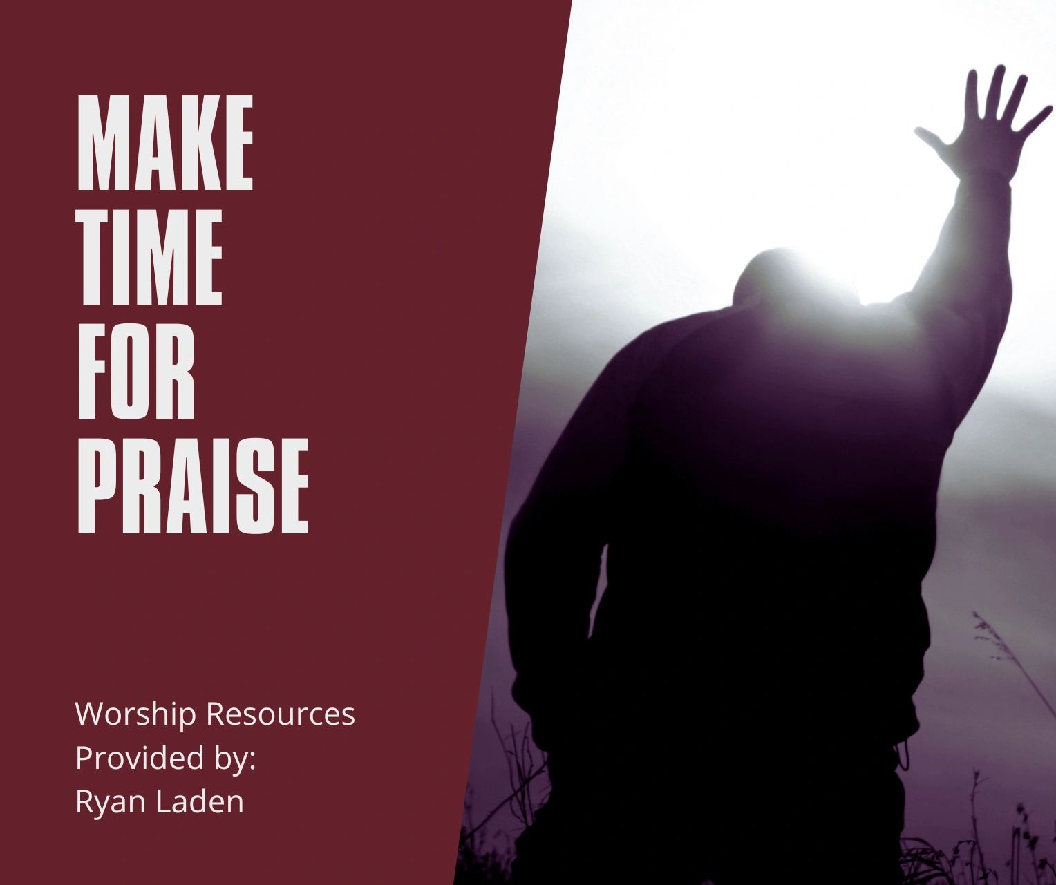 Make Time For Praise