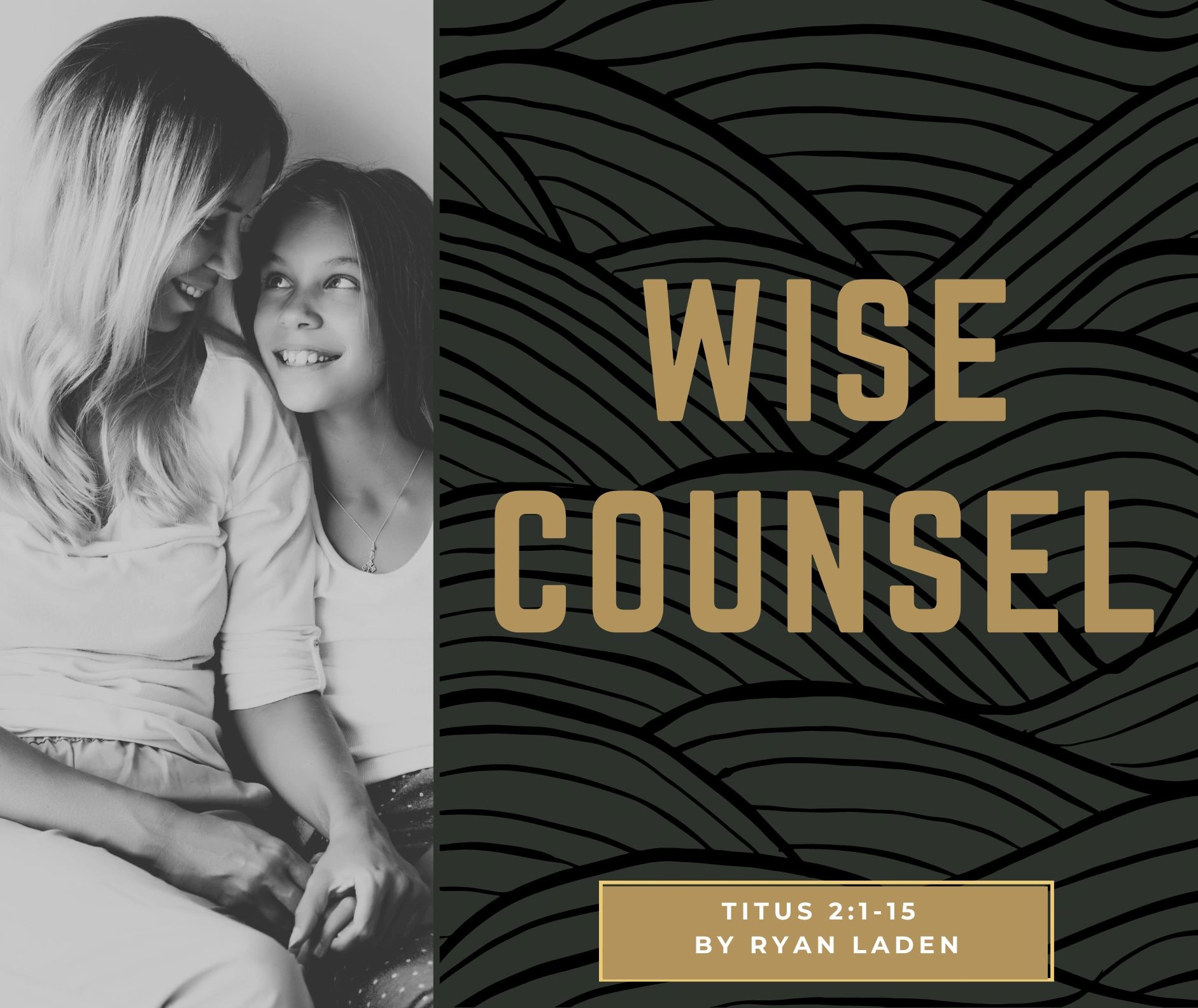 Wise Counsel