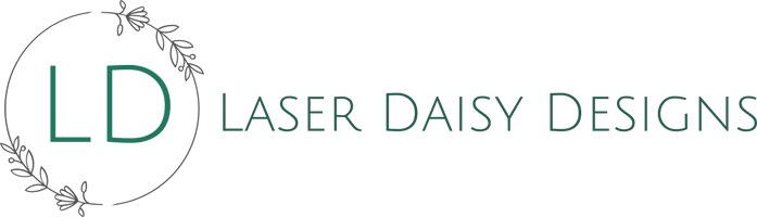Laser Daisy Designs - Laser Cut, Personalised