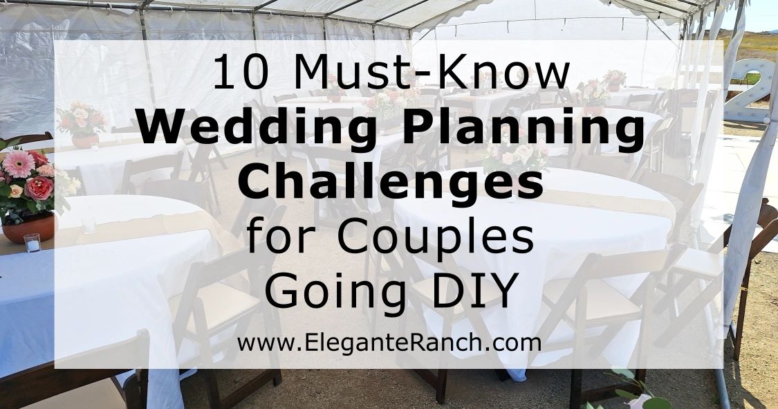 10 Must-Know Wedding Planning Challenges for Couples Going DIY