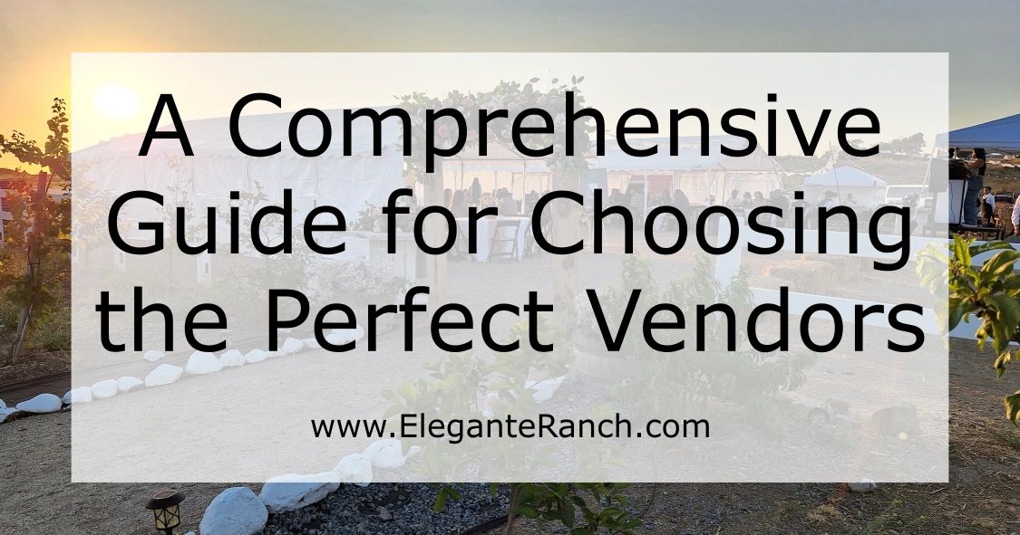 A Comprehensive Guide for Choosing the Perfect Vendors