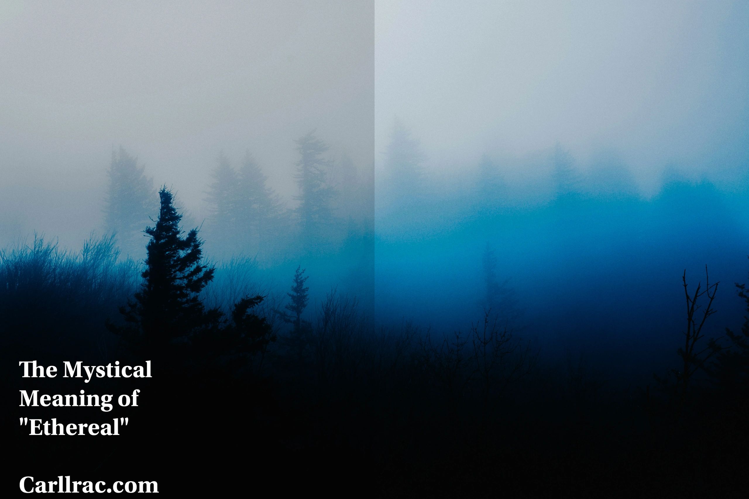 The Mystical Meaning of "Ethereal"