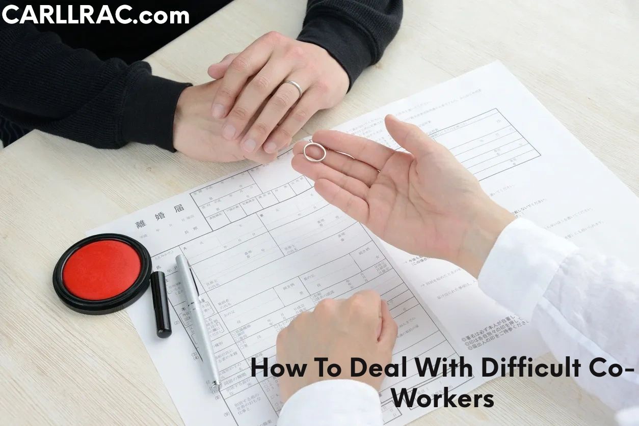 How To Deal With Difficult Co-Workers