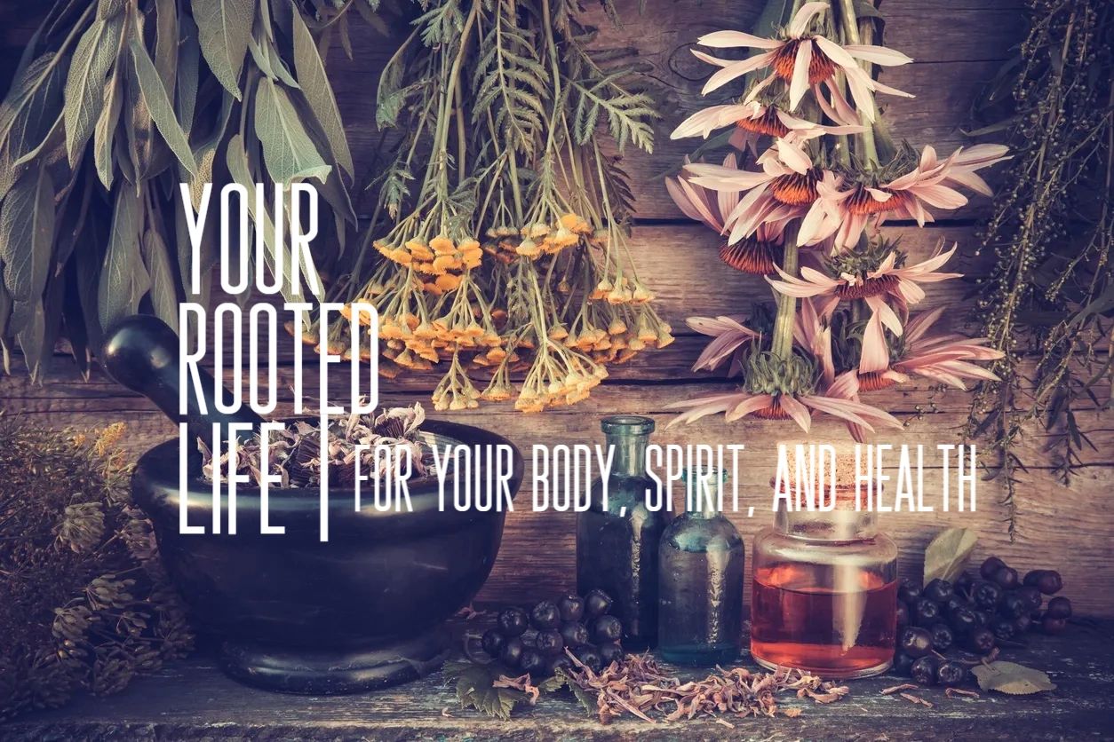 Your Rooted Life