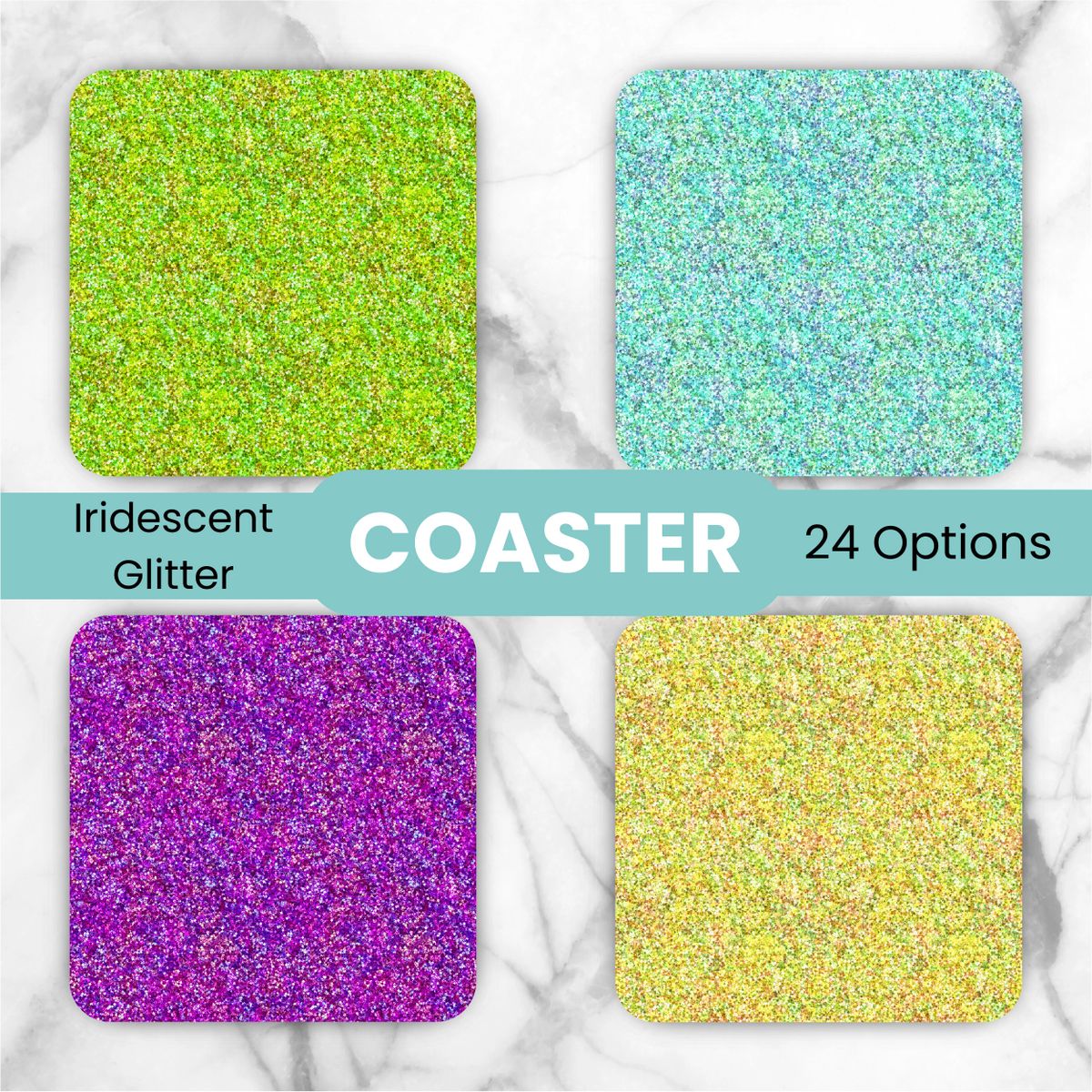 Iridescent Glitter - Coaster available in 3 Sizes & 24 Color Options!