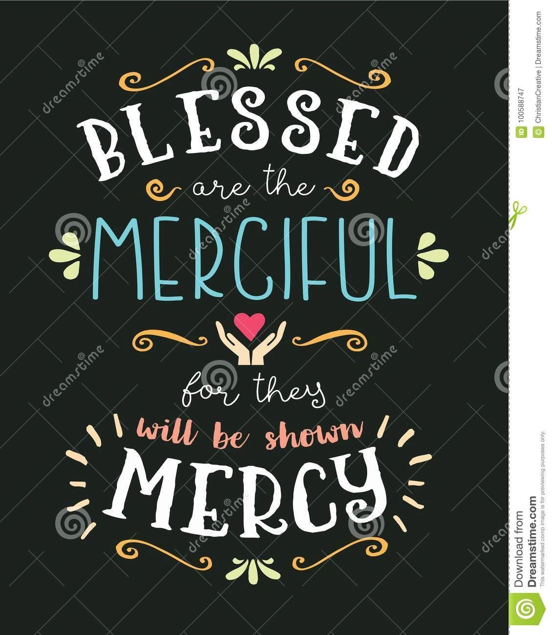 Blessed are the Merciful