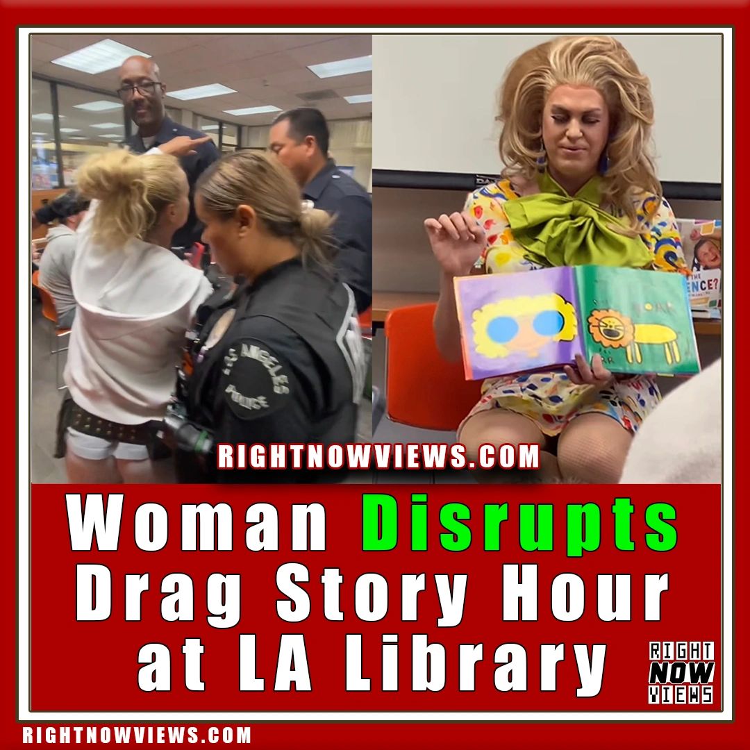 Woman Disrupts Drag Queen Story Hour at LA Library