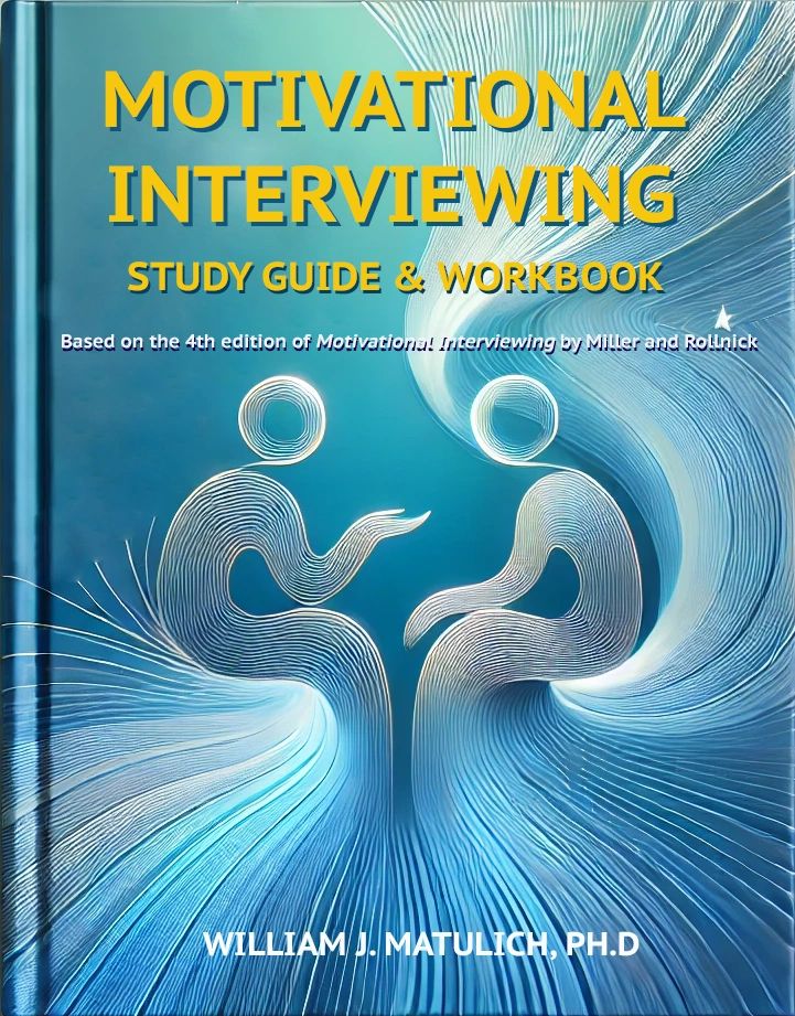 Motivational Interviewing Study Guide & Workbook