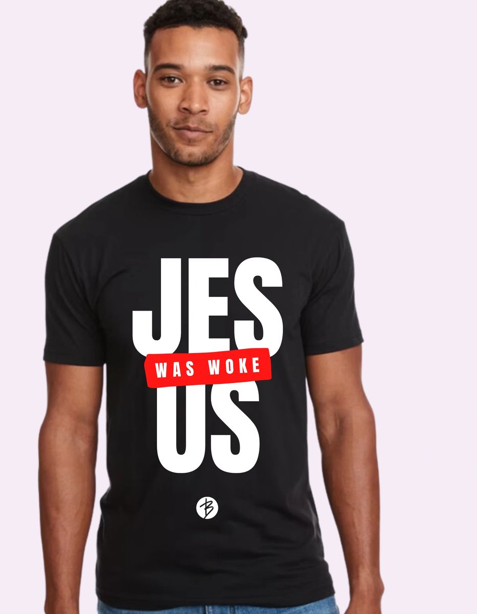 Jesus Was Woke Tee