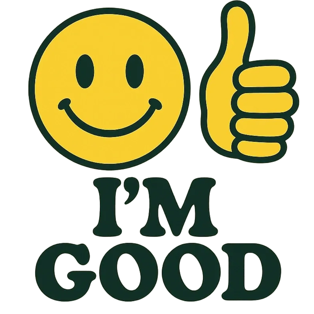 I'm Good: Drink Less and Rise Together
