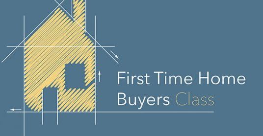 First Time Home Buyer Class