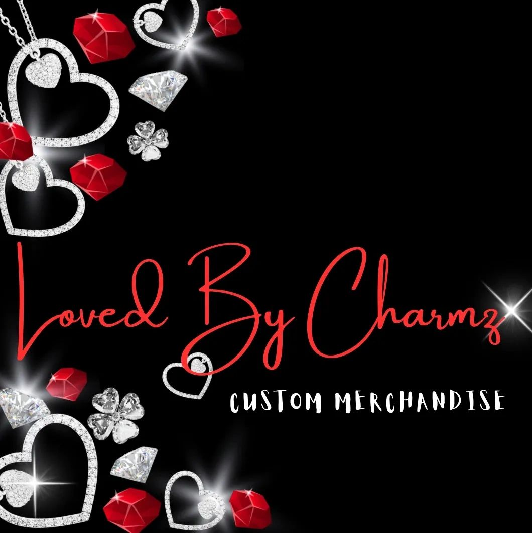 Custom Merchandise for Business - Loved By Charmz