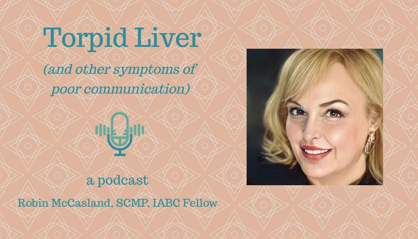 Torpid Liver (and other symptoms of poor communication)