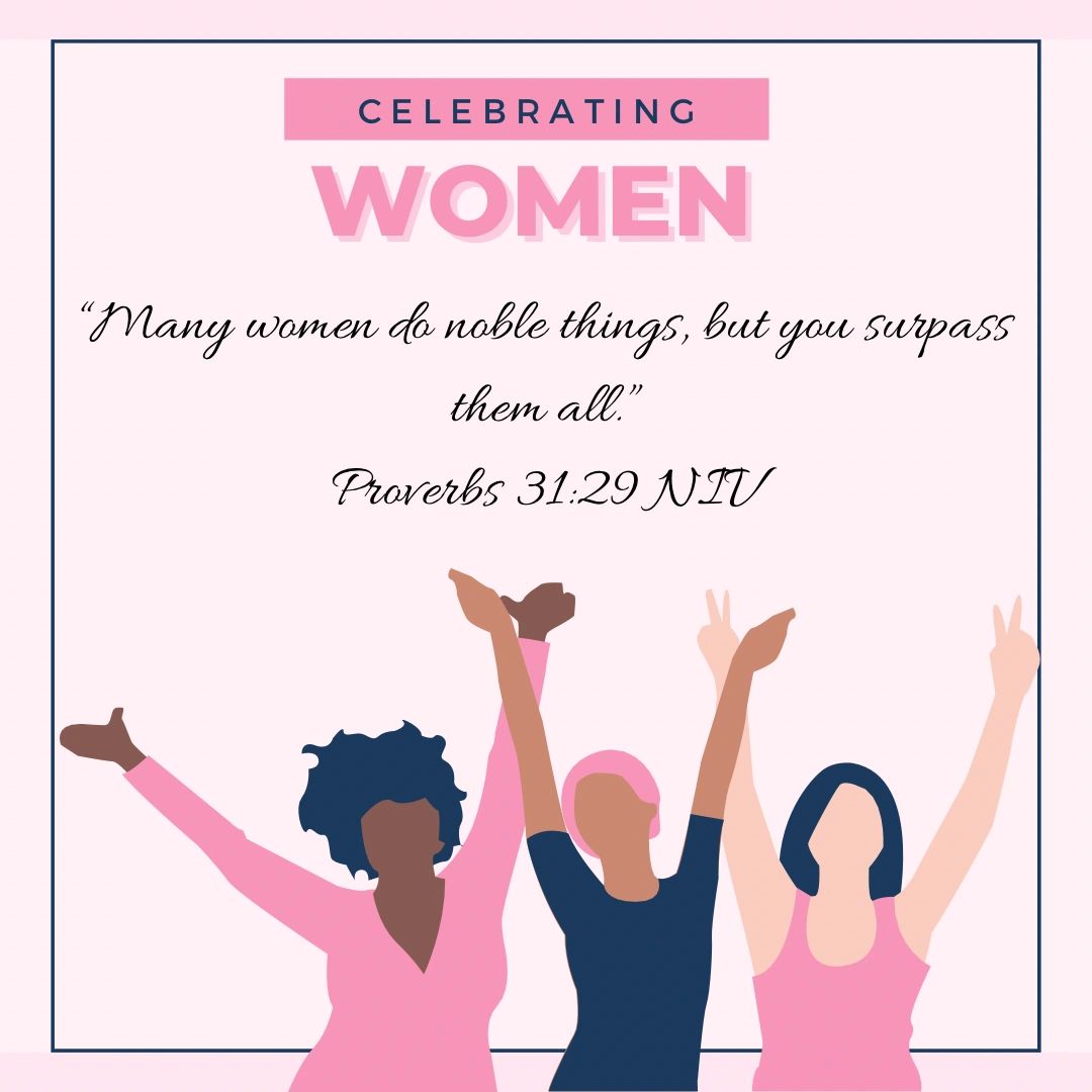 Celebrating Women: A look at the Proverbs 31 Woman!