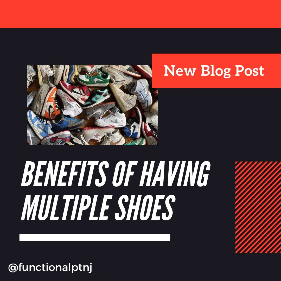 Benefits Of Having Multiple Shoes