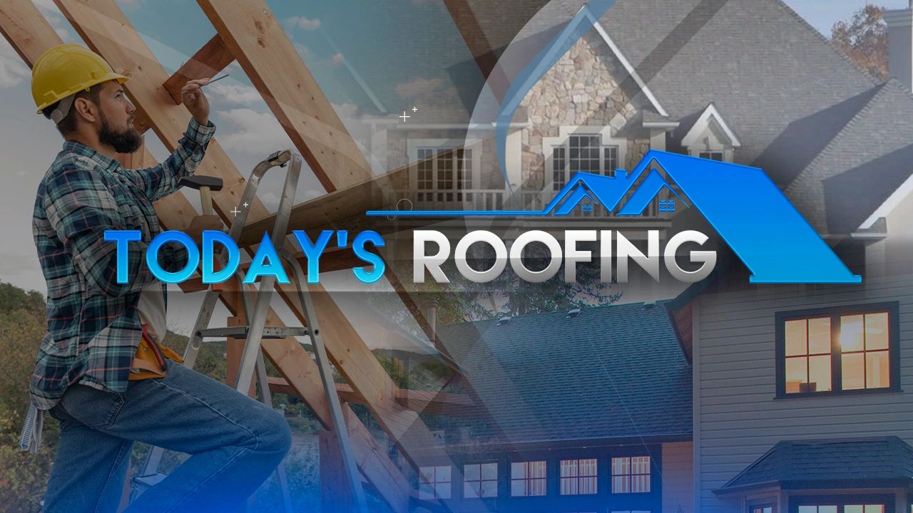 Today's Roofing