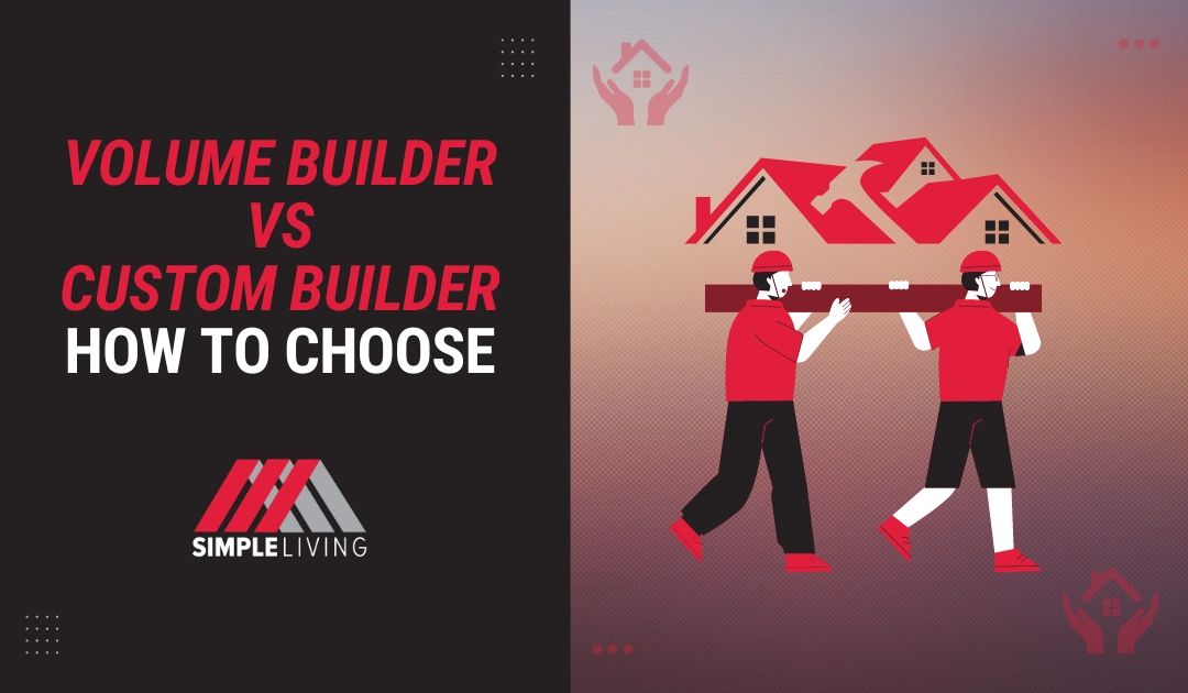 Volume Builder vs Custom Builder: How to Choose