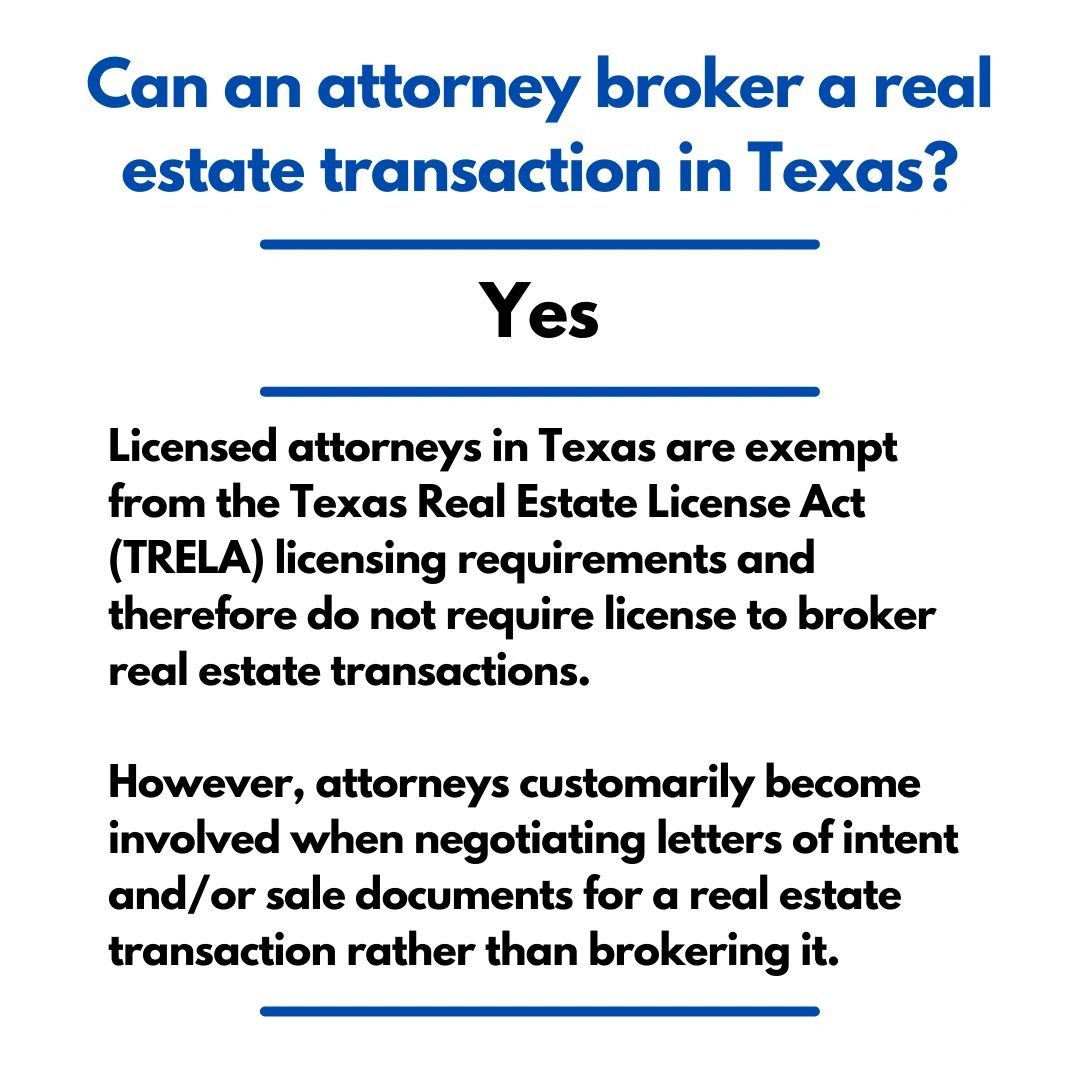An Attorney Can Broker Real Estate Transactions In Texas