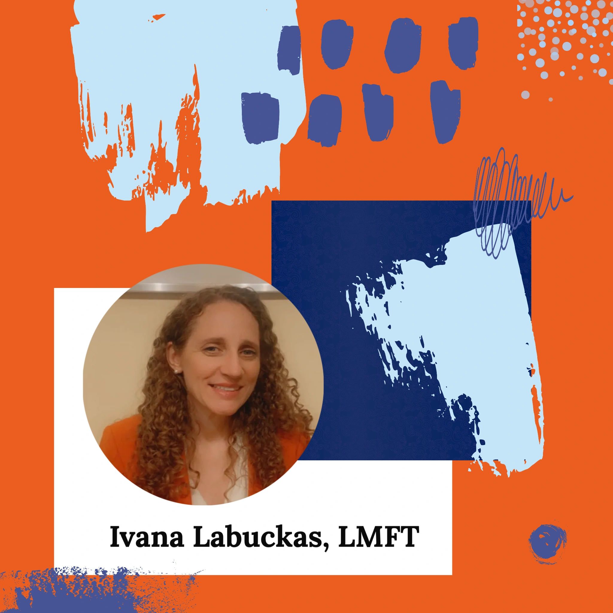 Ivana Labuckas, LMFT - Therapy - West Los Angeles, California