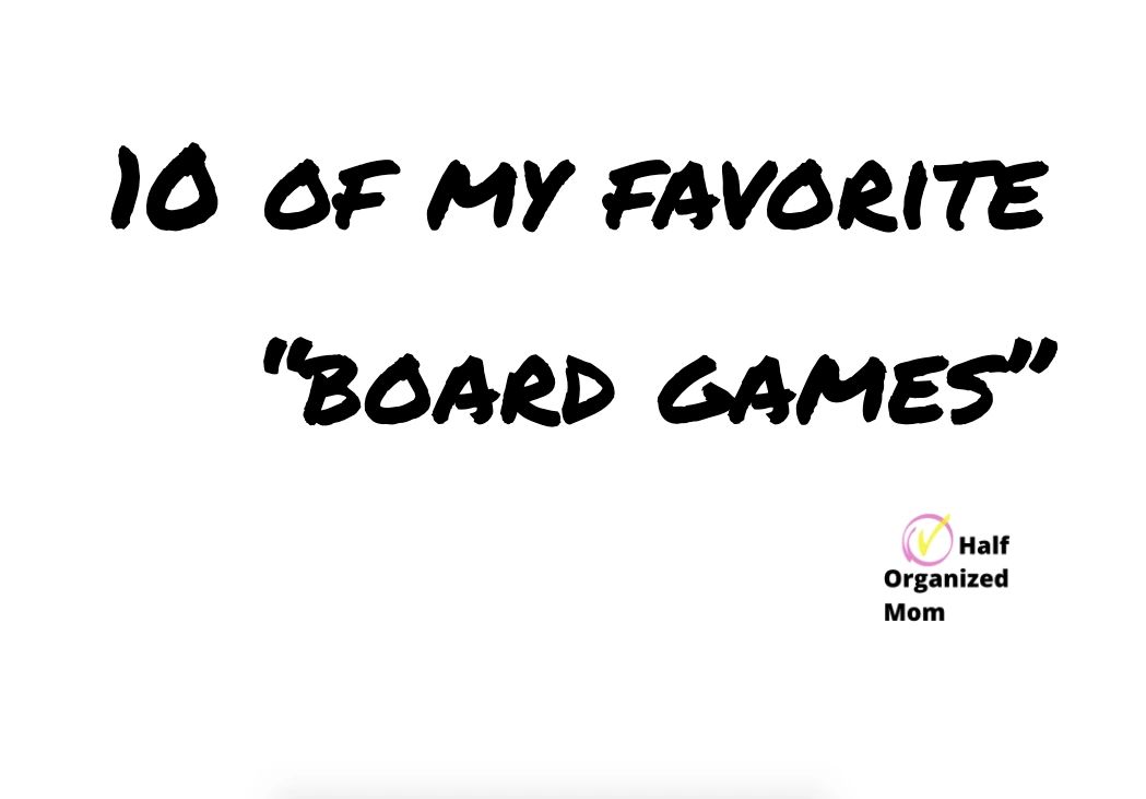10 of my Favorite "Board Games" to play