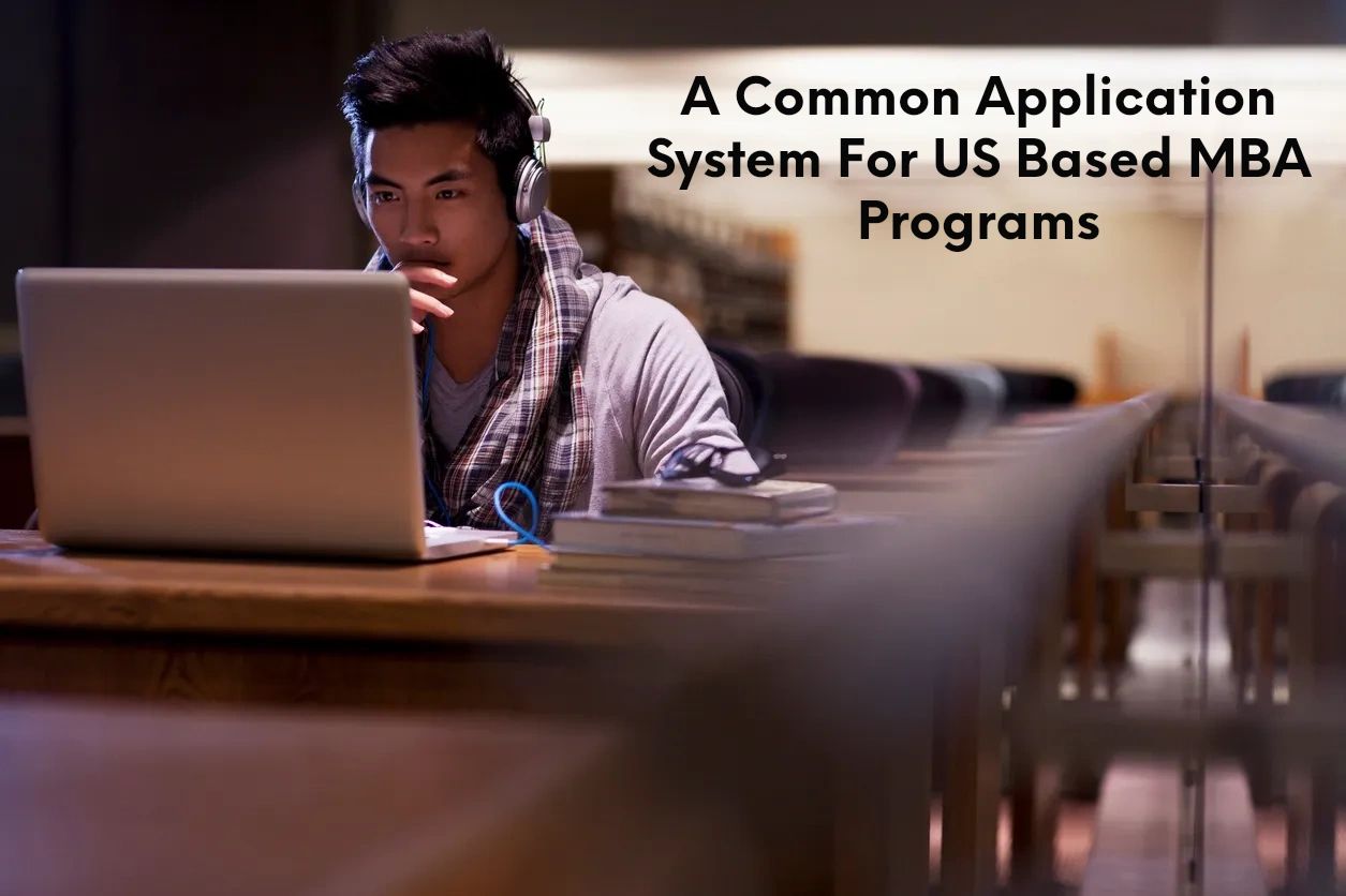 MBA Common App System: How it Works and What You Need to Know