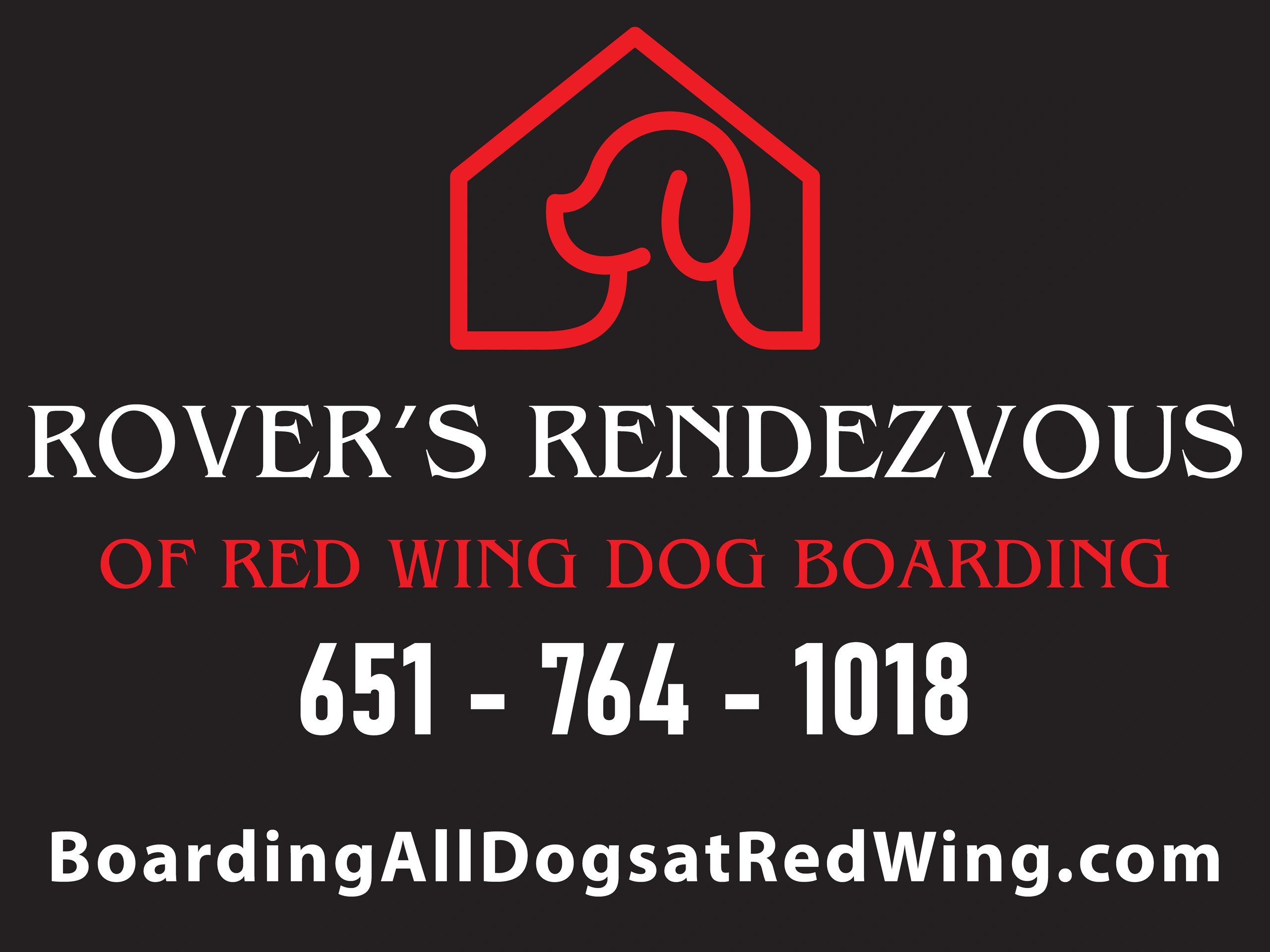 Rover's Rendezvous of Red Wing Dog Boarding