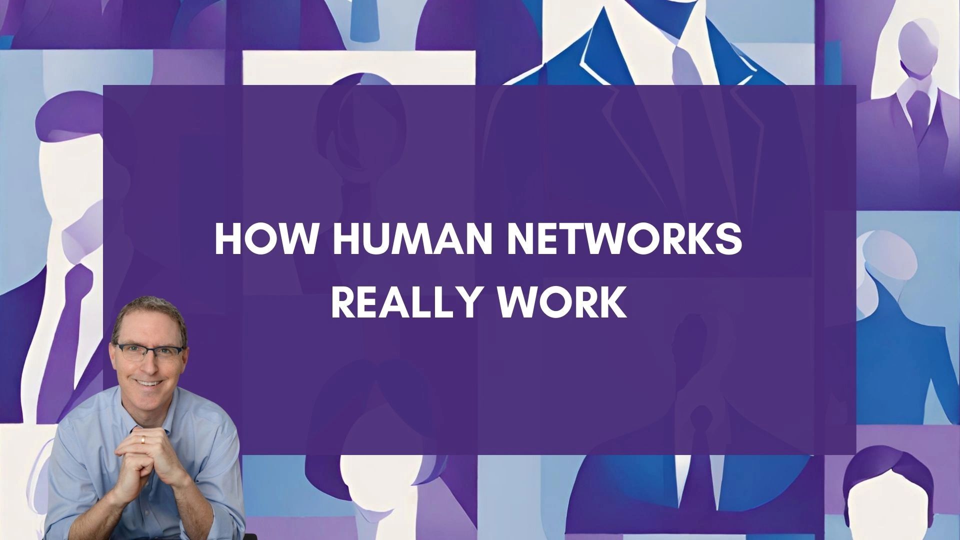 How Human Networks Really Work