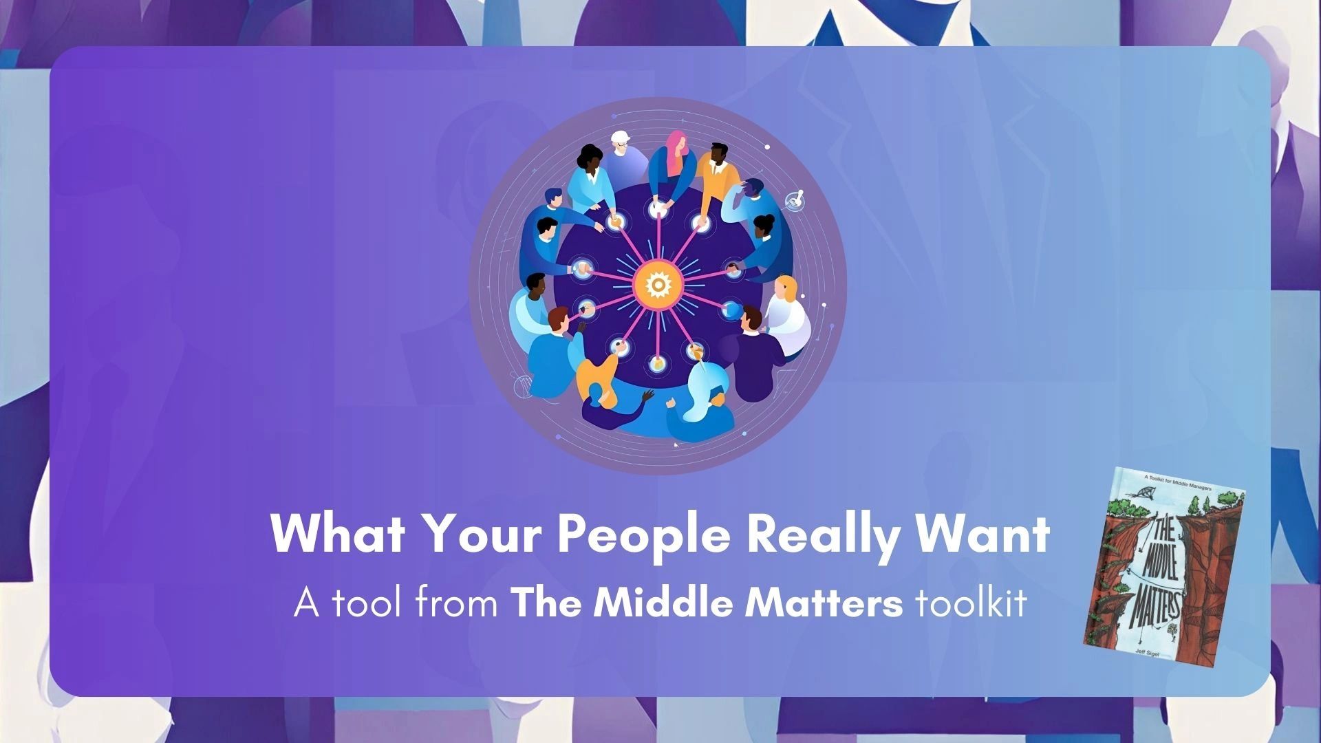 What Your People Really Want